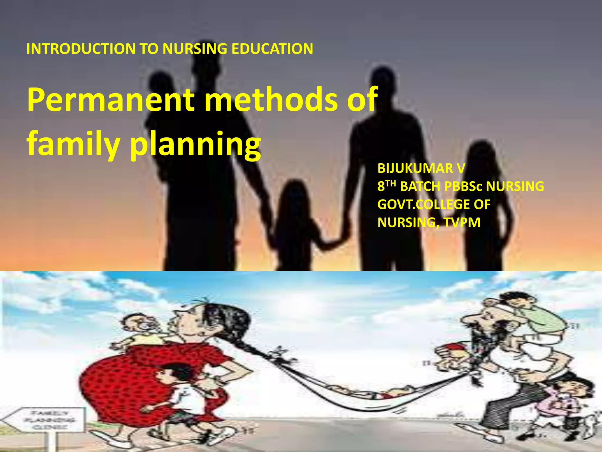 Permanent methods of family planning ppt.-BIJU | PPTX