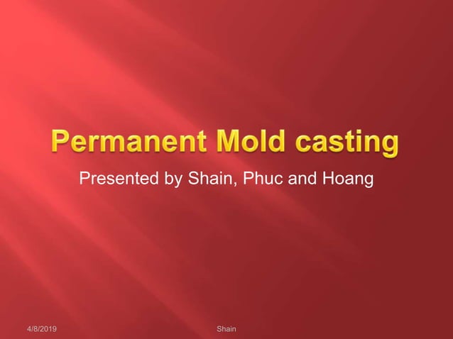 Permanent mold casting | PPTX