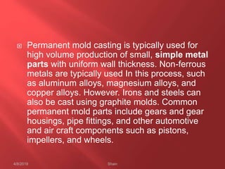 Permanent mold casting | PPTX