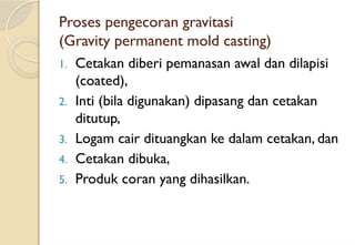 PERMANENT MOLD IN CASTING (PENGECORAN LOGAM PERMANEN.pptx