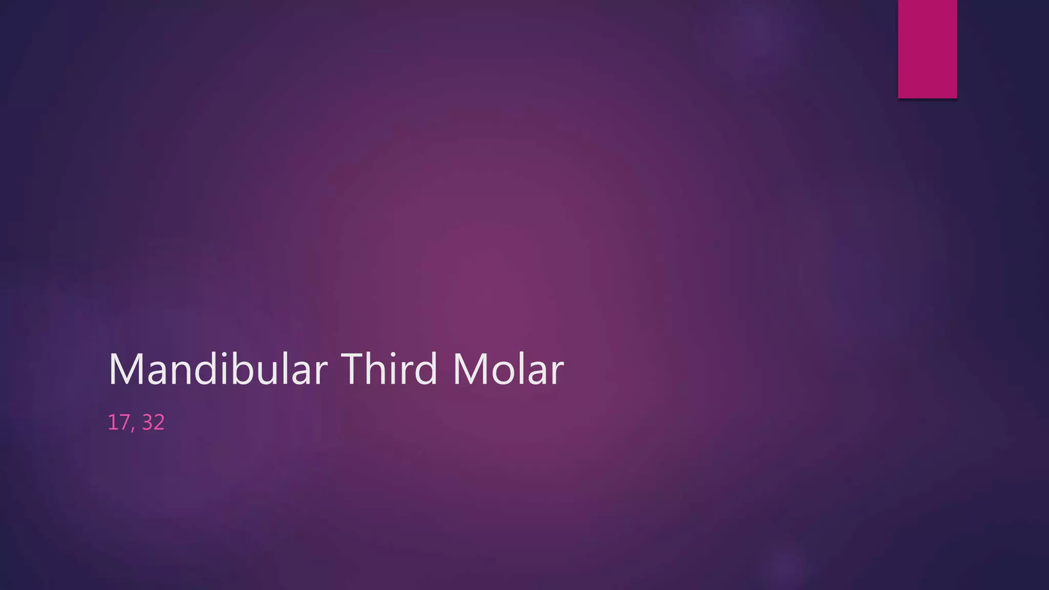 Permanent posterior teeth mandibular first, second and third molars | PPTX
