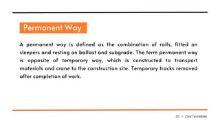 Permanent Way | Components | Requirements | Civil TechMate | PPT