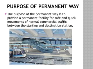 PERMANENT WAY ON RAILWAY TRACK (2) (2).pptx