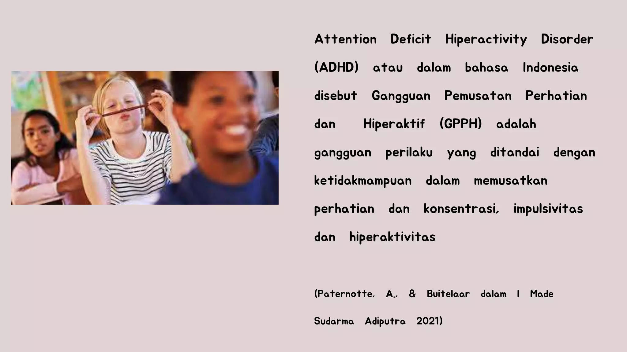 PERMASALAHAN DALAM PERKEMBANGAN PSIKOLOGI ANAK | PPTX