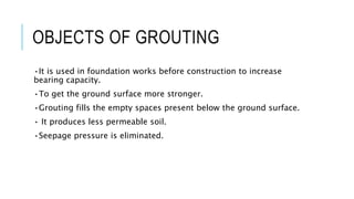 Permeation grouting for remediation of dam cores | PPTX