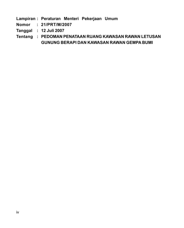 Permen21 th 2007 tt pedoman penatan ruang kawasan rawan letusan gunung berapi dan kawasan rawan ...
