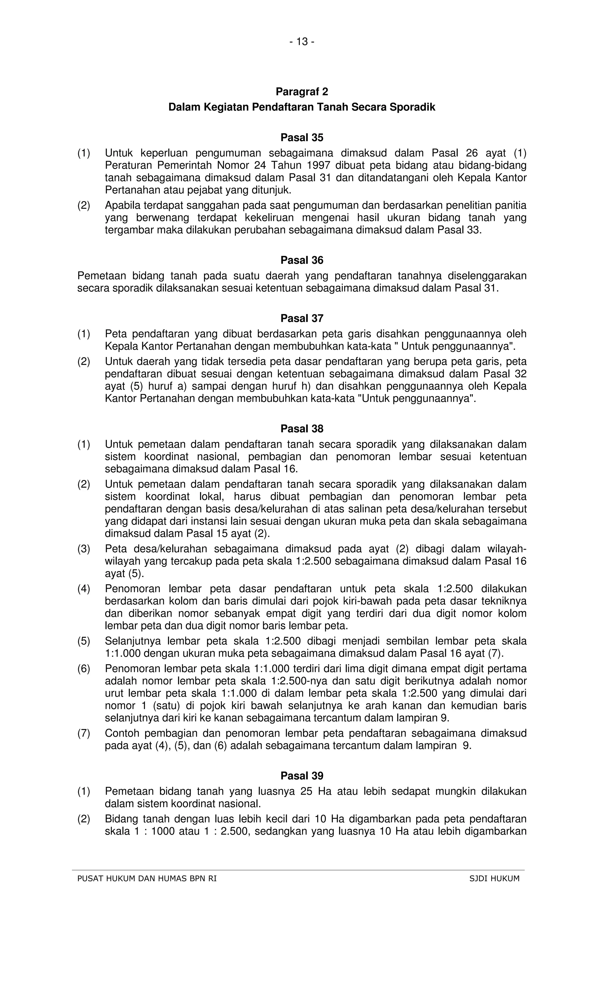 Permen Agraria No. 3 Tahun 1997 Tentang Ketentuan Pelaksanaa Peraturan Pemerintah No. 24 Tahun ...