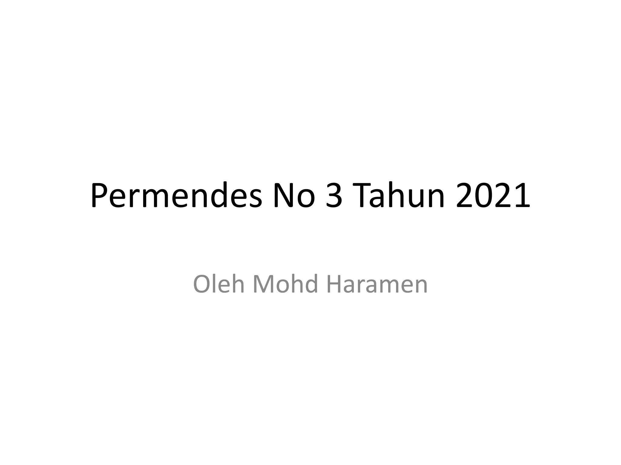 Permendes No 3 Tahun 2021.pptx