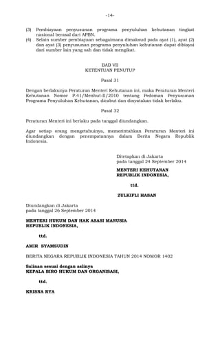 Permenhut ri no 78 th 2014 ttg pedoman penyusunan programa penyuluhan ...