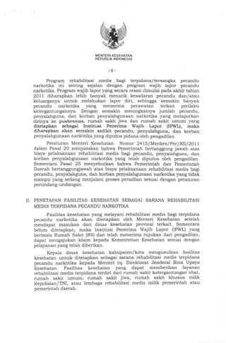 Permenkes No.46 Thn.2012 ttg Petunjuk Teknis Pelaksanaan Rehabilitasi Medis bagi Pecandu ...