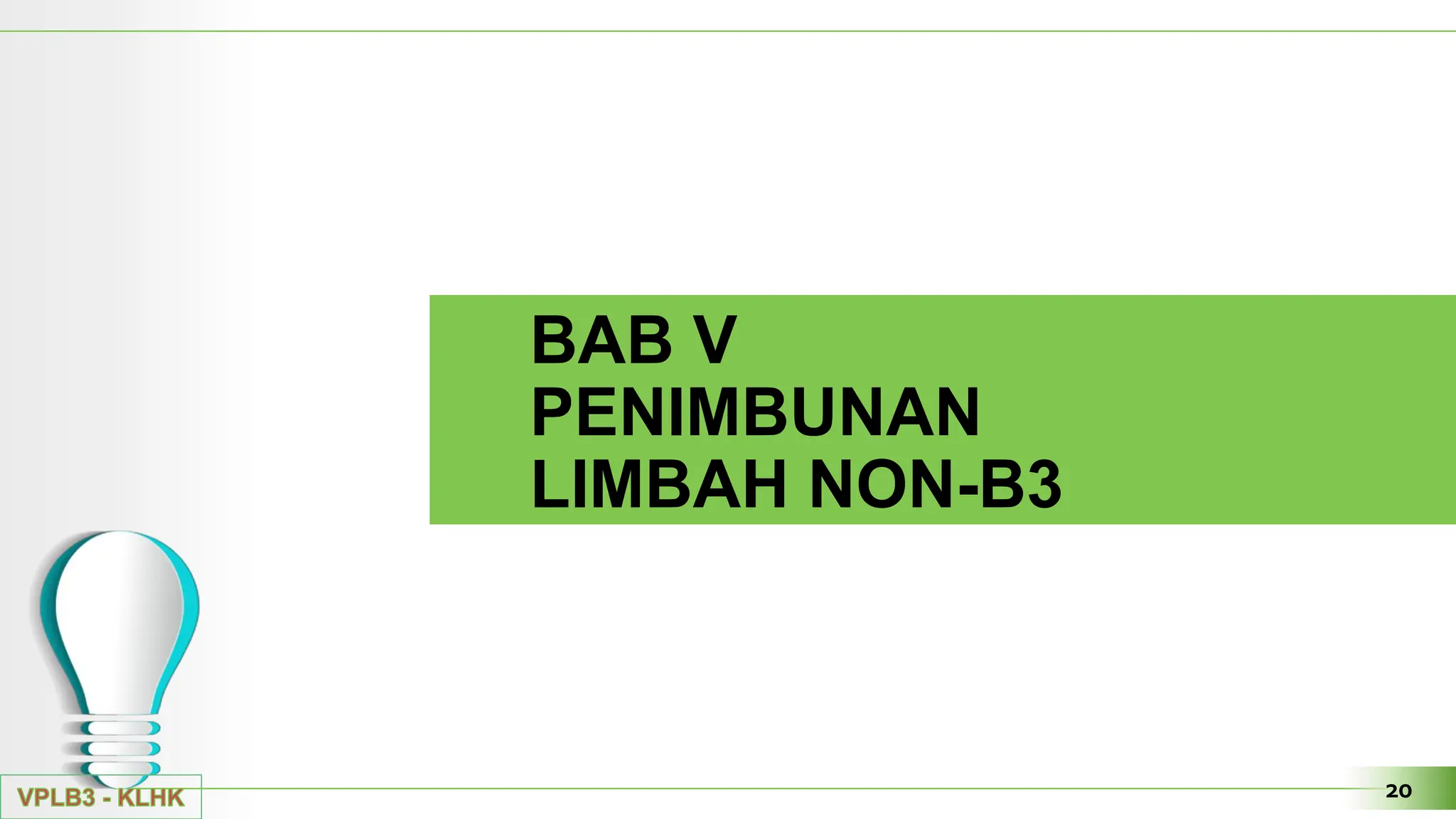 PERMEN_LHK_No_19_Tahun_2021-Tata_Cara_Pengelolaan_Limbah_Non_B3.PDF