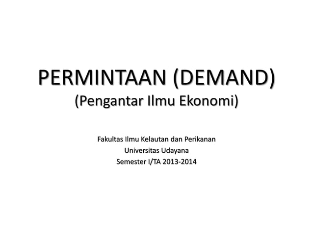 materi kuliah ekonomi Permintaan | PPTX