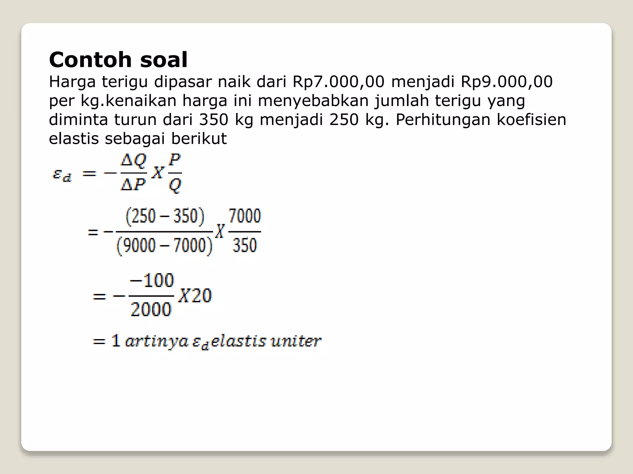 Permintaan dan penawaran elastir uniter ekonomi kelas 10 semester 1 | PPTX