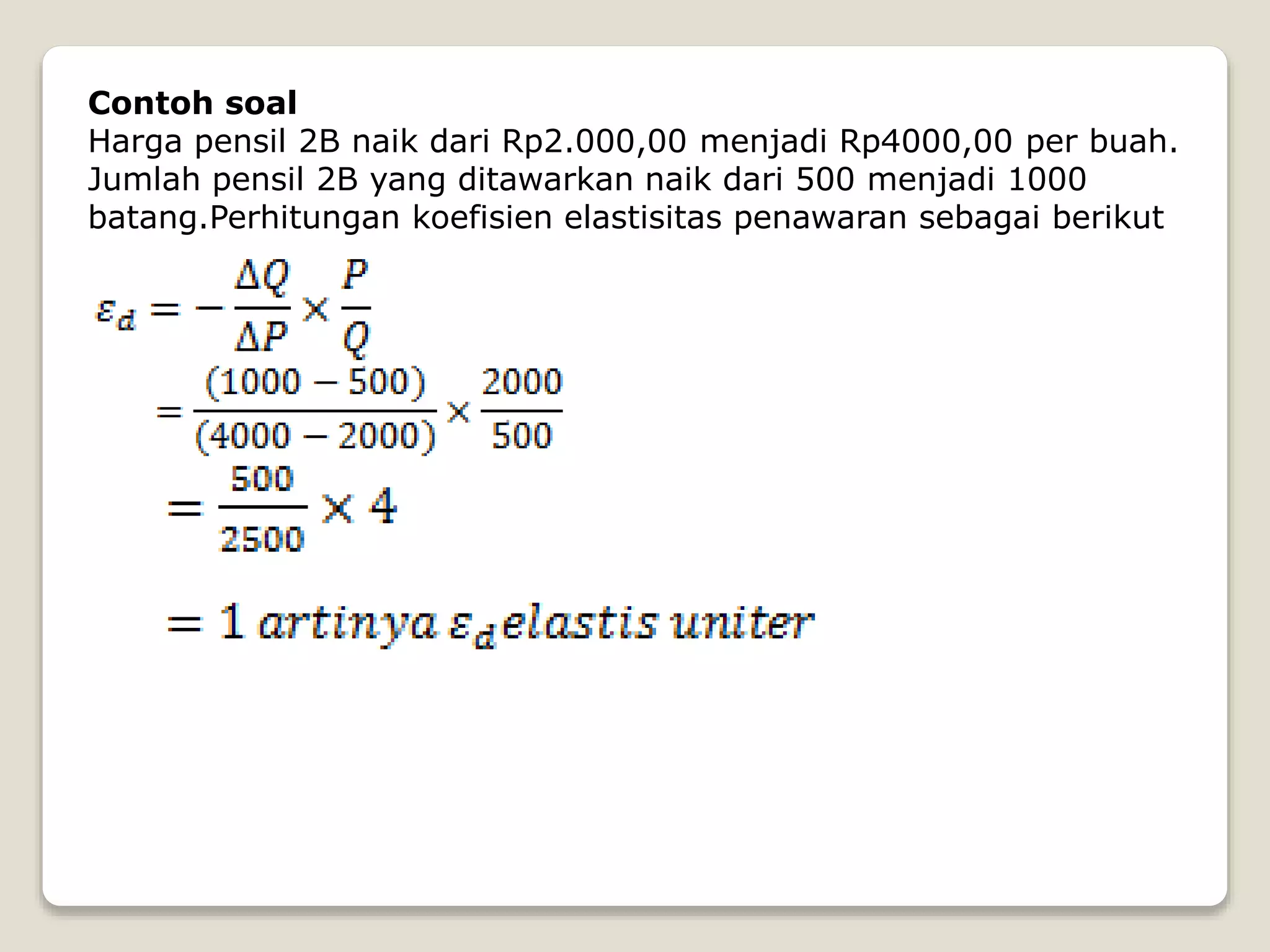 Permintaan dan penawaran elastir uniter ekonomi kelas 10 semester 1 | PPTX