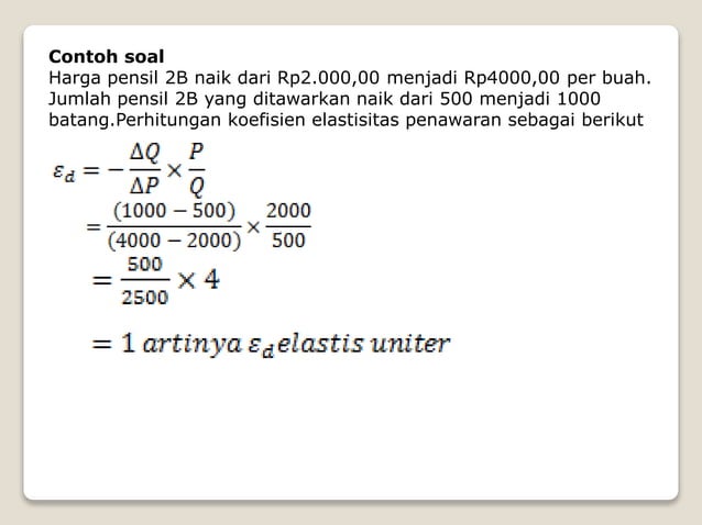 Permintaan dan penawaran elastir uniter ekonomi kelas 10 semester 1 | PPTX