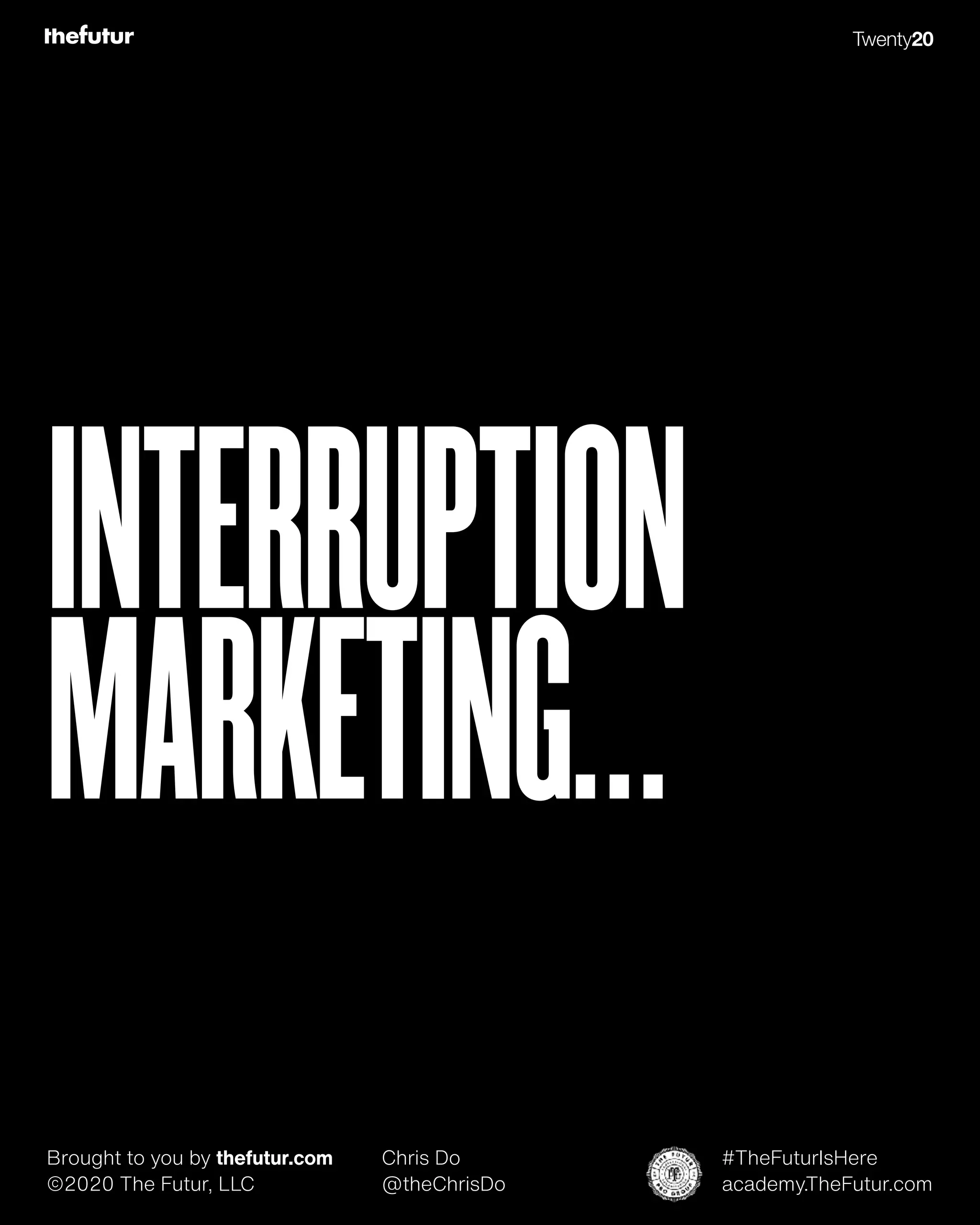 Interruption Vs. Permission Marketing | PDF