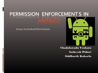 Permission enforcement s in android new (1) | PPT