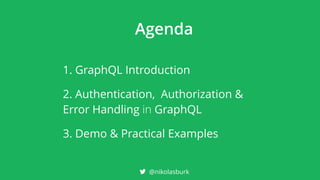 Authentication, Authorization & Error Handling with GraphQL | PPT