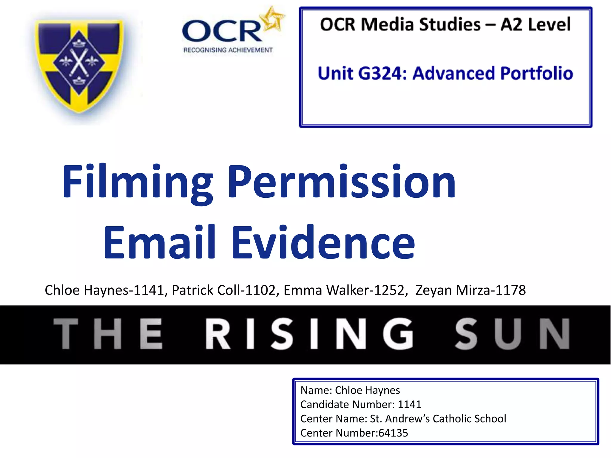 Filming Permission Email Evidence | PPTX