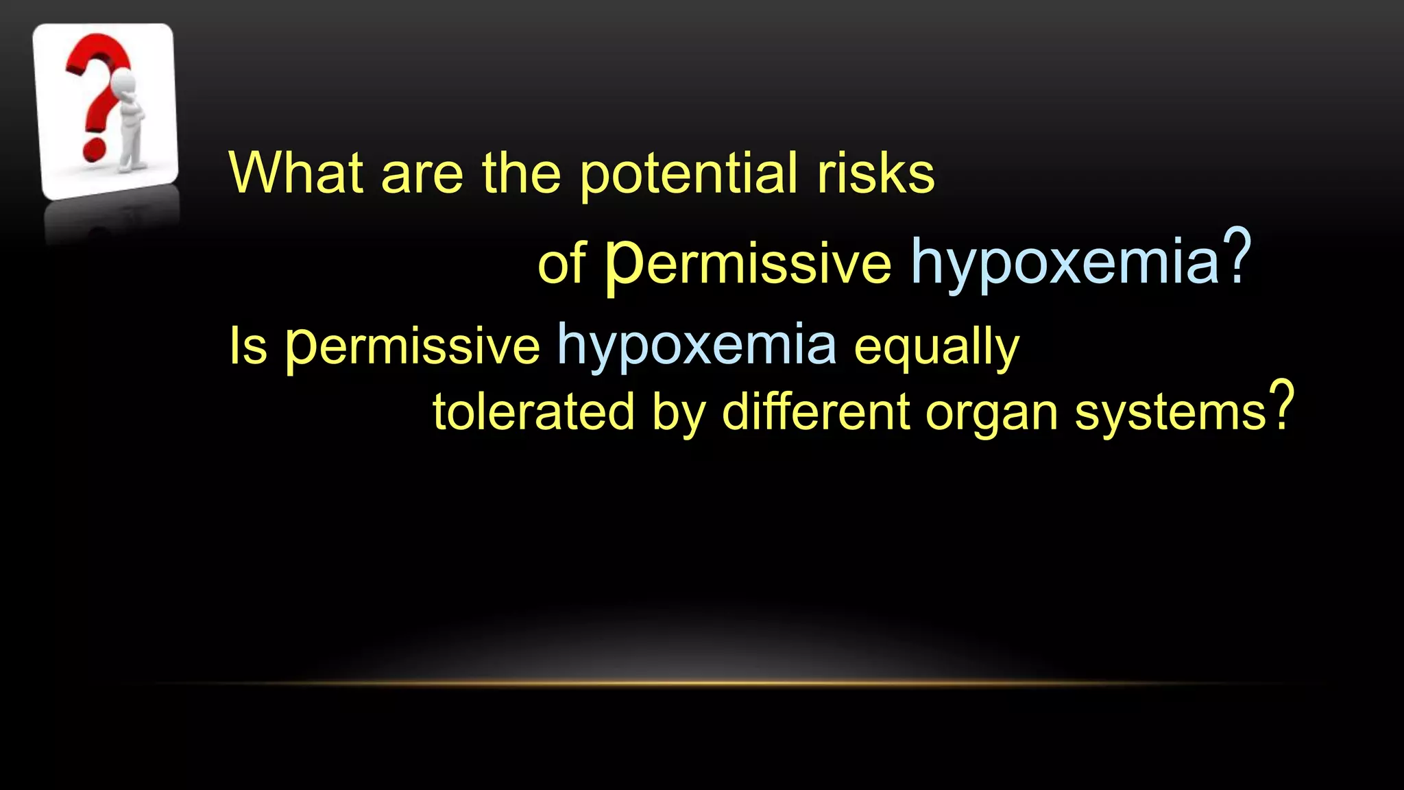 Permissive hypoxemia | PPT