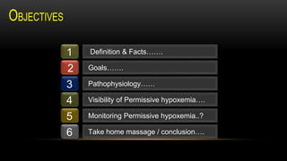 Permissive hypoxemia | PPTX | Lung and Respiratory Health | Diseases ...