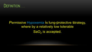 Permissive hypoxemia | PPTX | Lung and Respiratory Health | Diseases ...