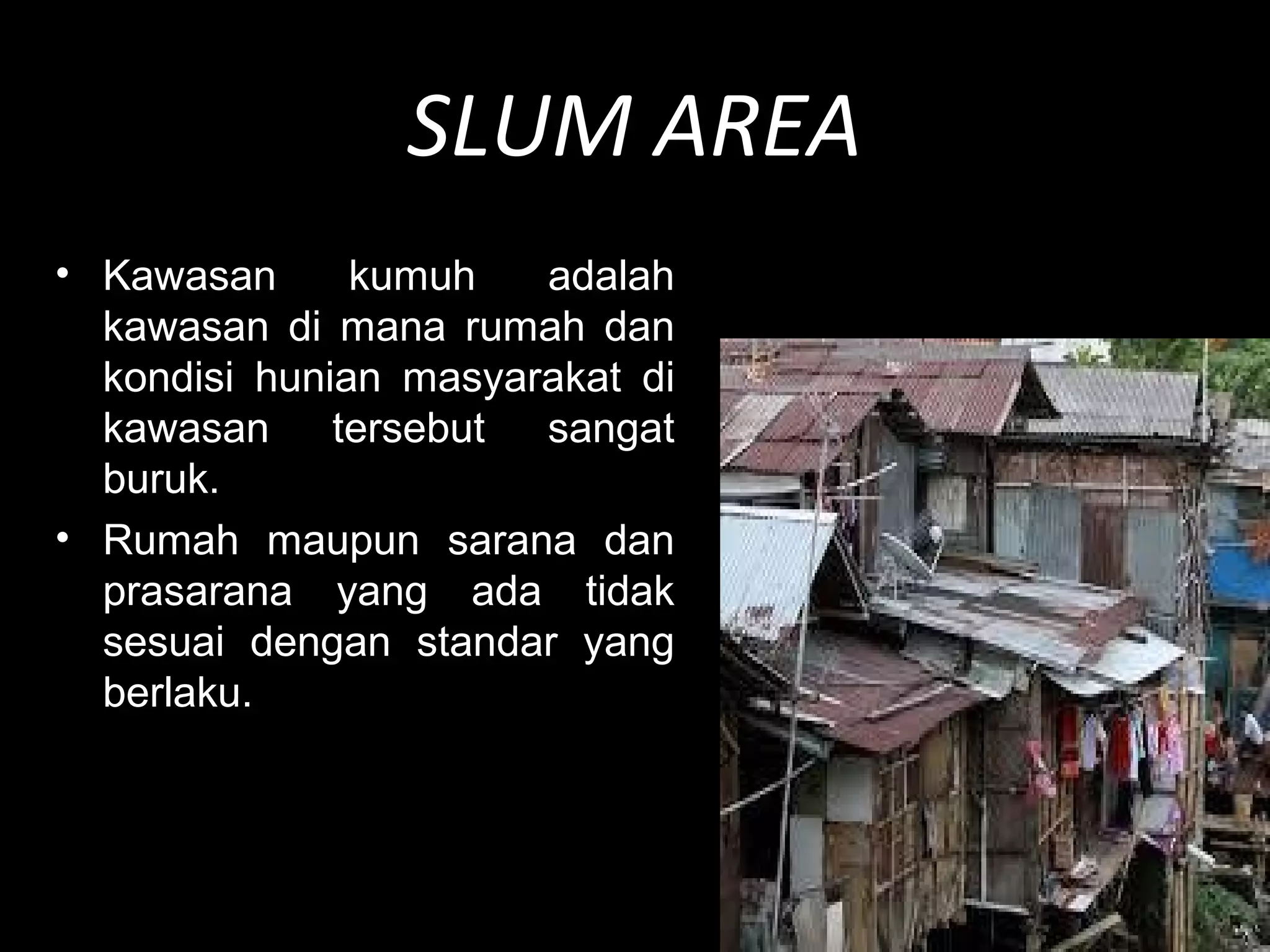 Permukiman kumuh (Slum Area) | PPT