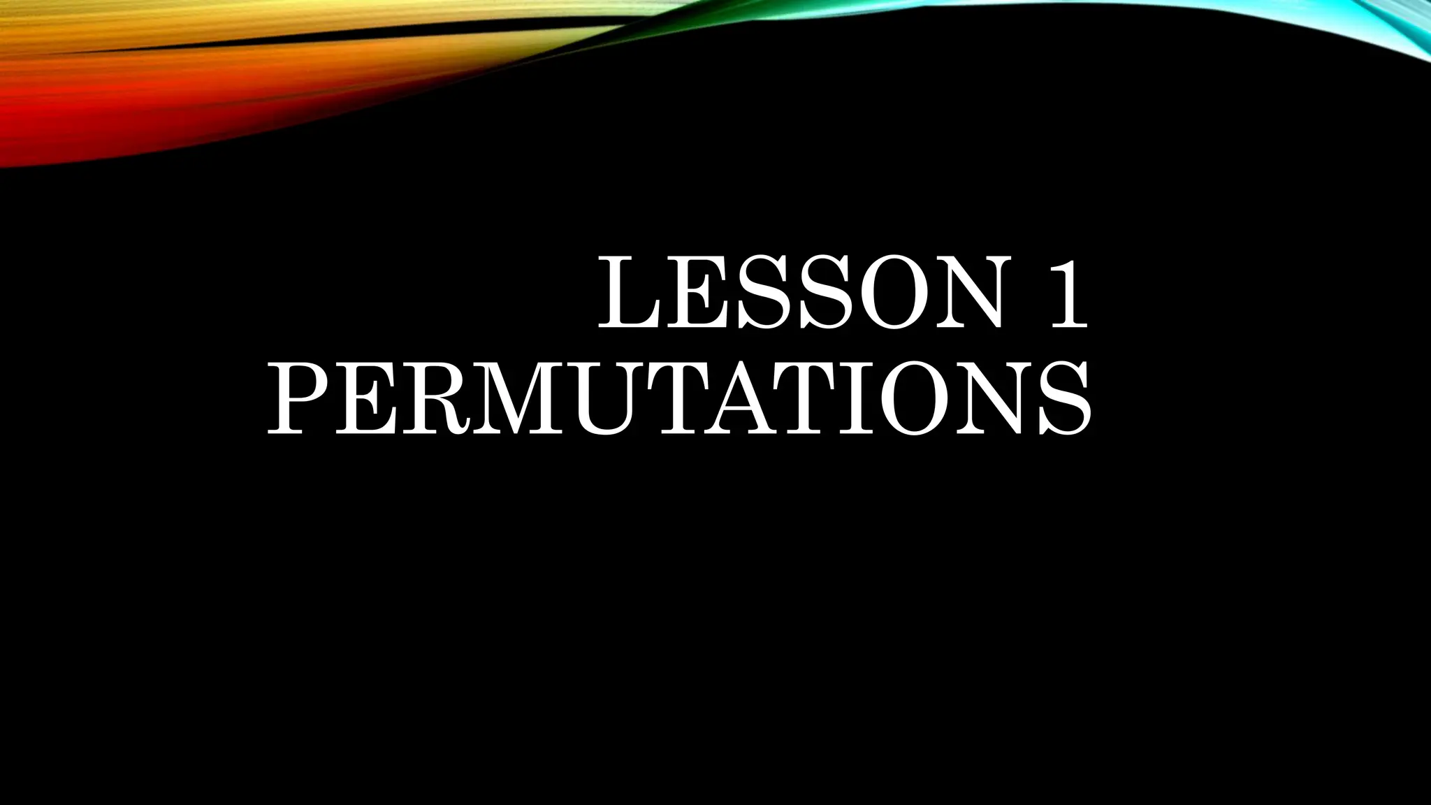 Permutation and combinations.pptx