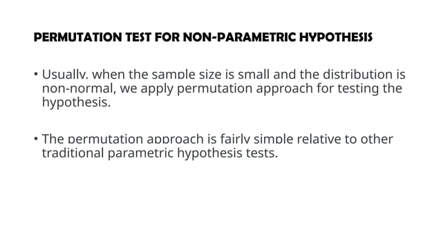Permutation Approach To Non Parametric Hypothesis Test [autosaved] Pptx Free Download