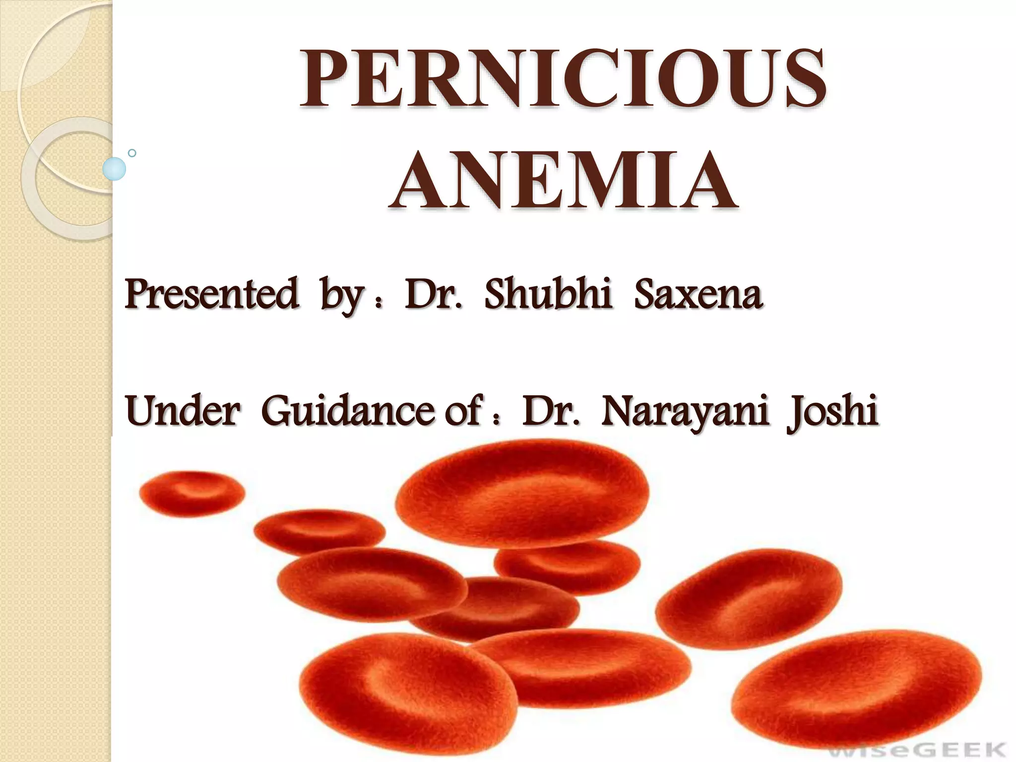 Pernicious Anemia | PPTX