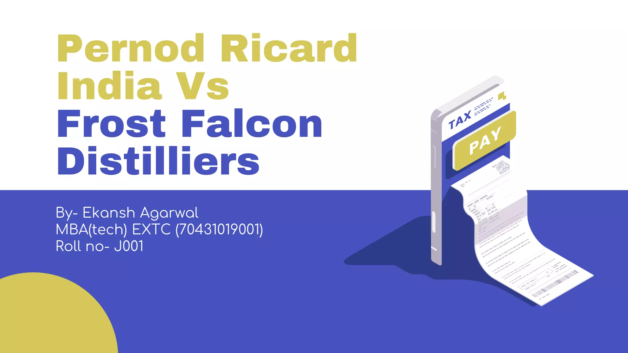 Pernod Ricard India Private Limited v. Frost Falcon Distilleries ...