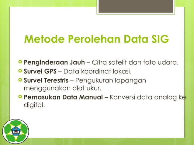 Presentasi Perolehan Data Dalam SIG. ppt | PPT