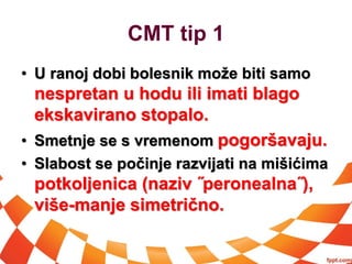 Peronealna mišićna atrofija cmt | PPT