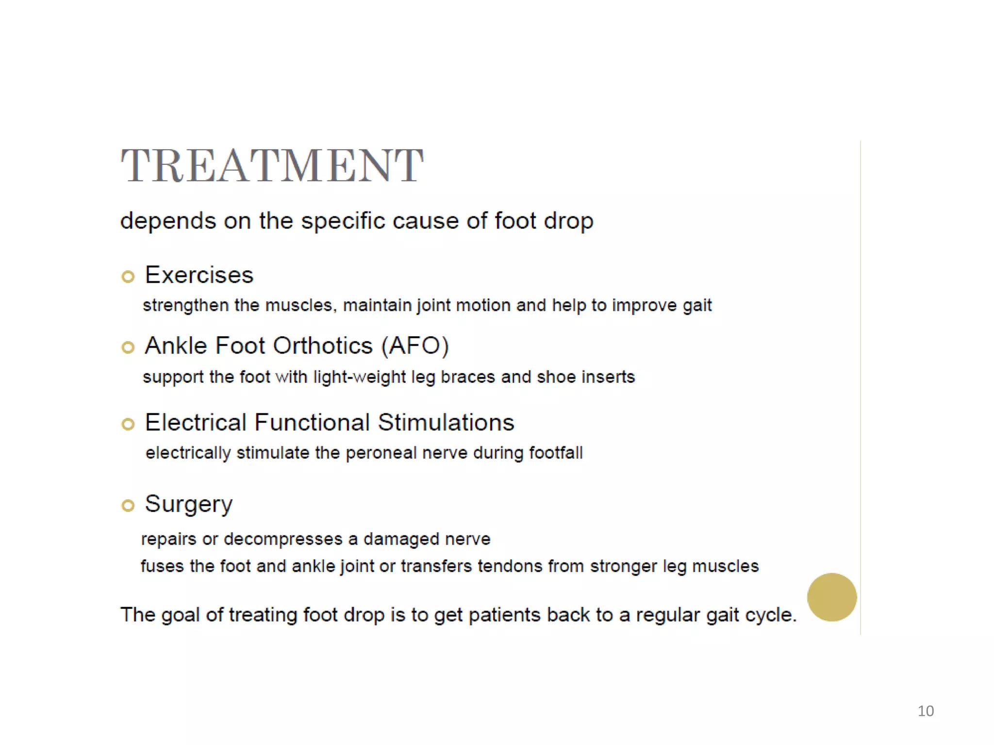 Peroneal nerve injury foot drop treatment | PPTX