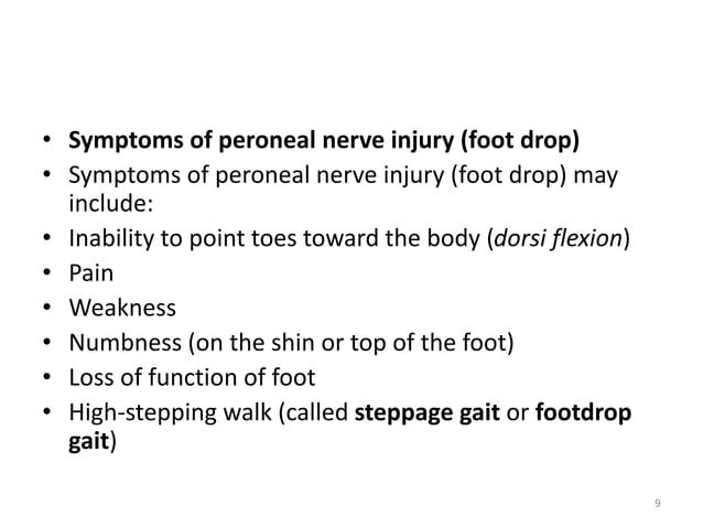 Peroneal nerve injury foot drop treatment | PPTX