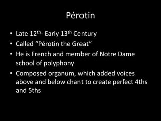 Perotin powerpoint | PPTX