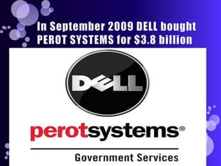 Perot systems(vineeth.g) | PPTX