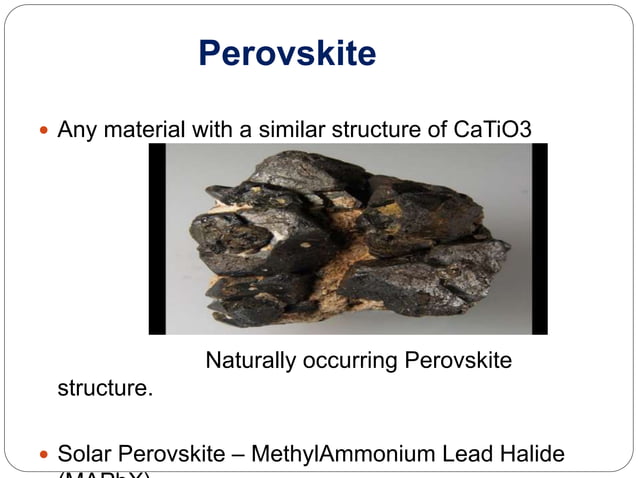 Perovskite solar cells, All you need to know - Dawn John Mullassery | PPTX