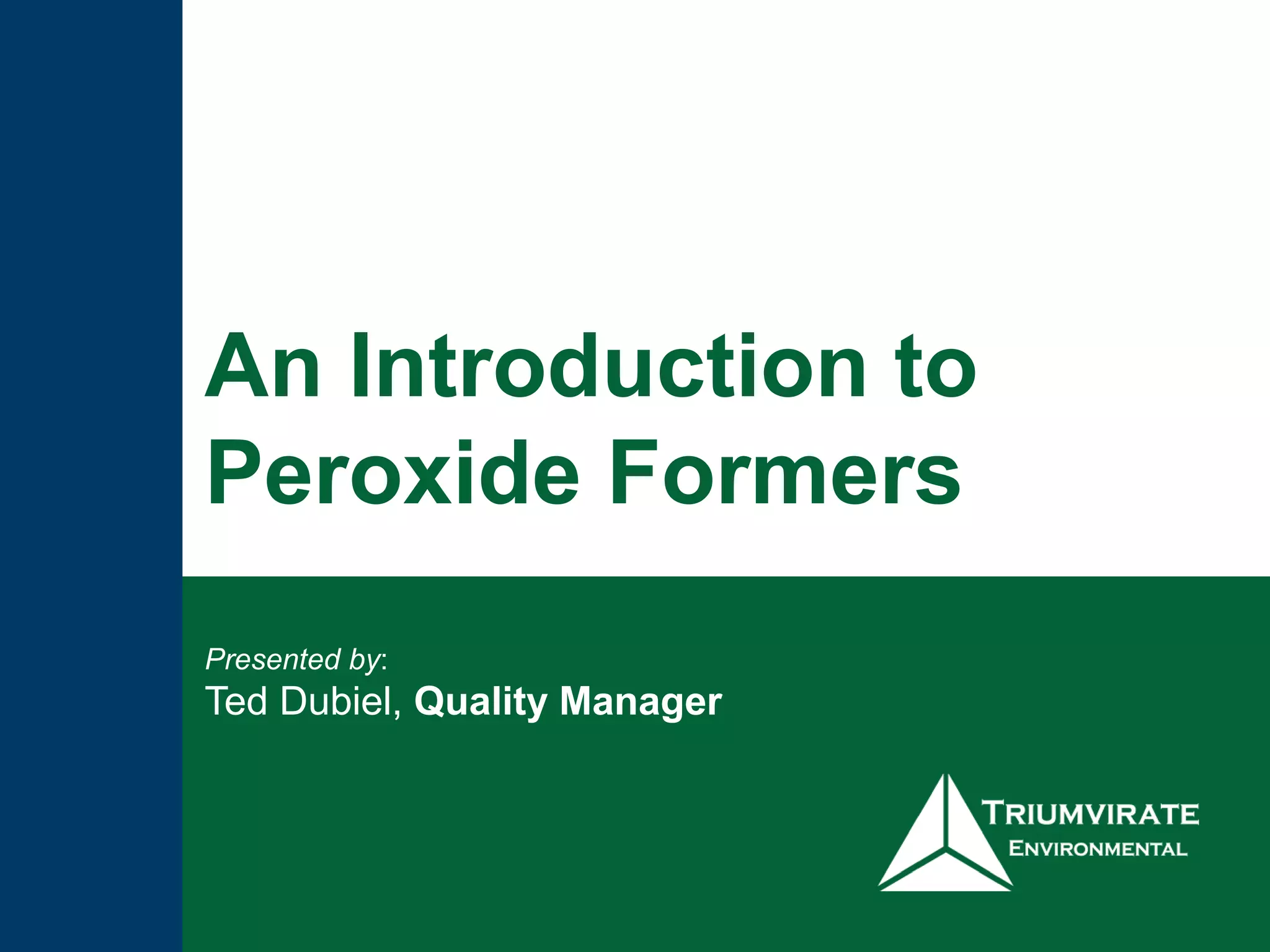 An Introduction to Peroxide Formers | PPT