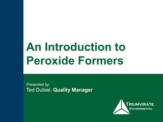 An Introduction to Peroxide Formers | PPT