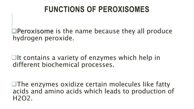 Peroxisomes | PPTX | Biological Sciences | Science