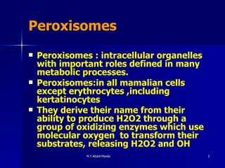 Peroxisomes in dermatology | PPT