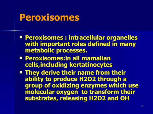 Peroxisomes in dermatology | PPT