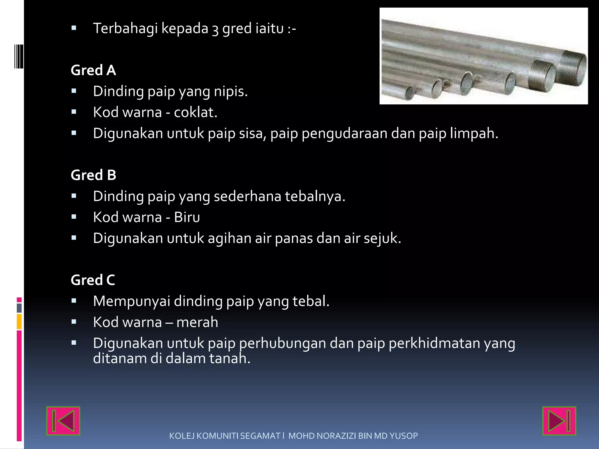 Perpaipan (laksanakan penyambungan paip dan injap) | PPTX