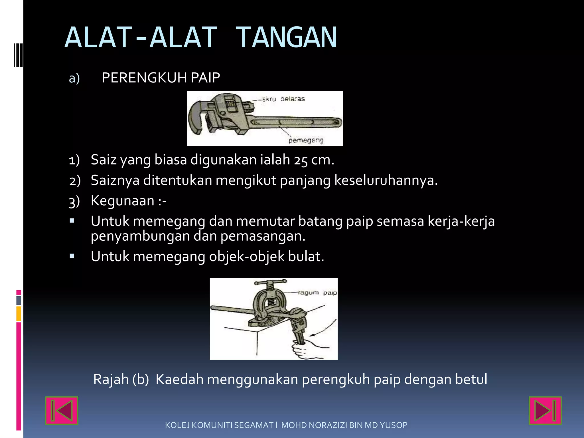 Perpaipan (laksanakan penyambungan paip dan injap) | PPTX