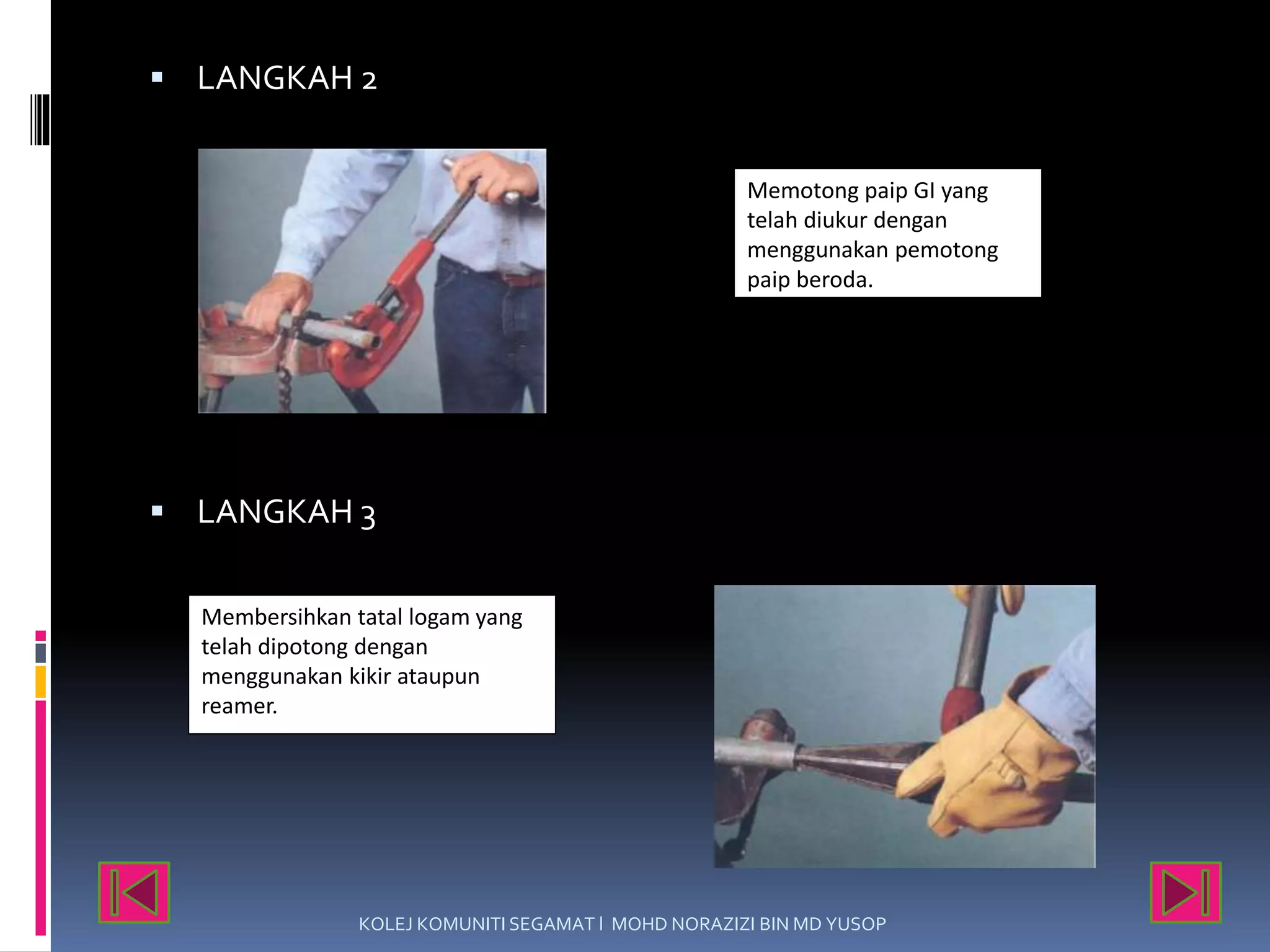 Perpaipan (laksanakan penyambungan paip dan injap) | PPTX