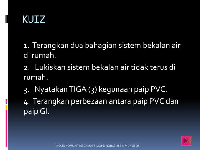Perpaipan (laksanakan penyambungan paip dan injap) | PPTX