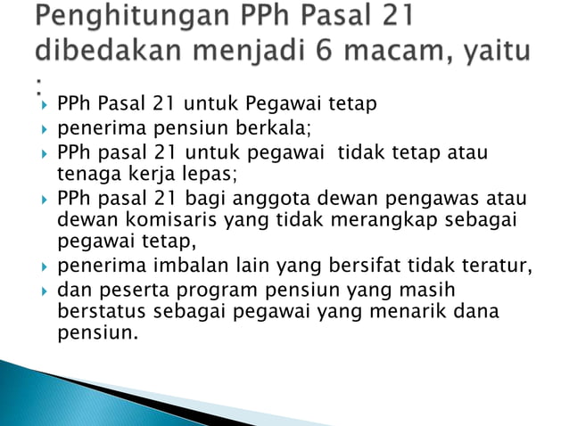 Ketentuan Umum dan Tata cara perpajakan PPh 4 ayat 2 PPh 21 PPh 22 PPh ...