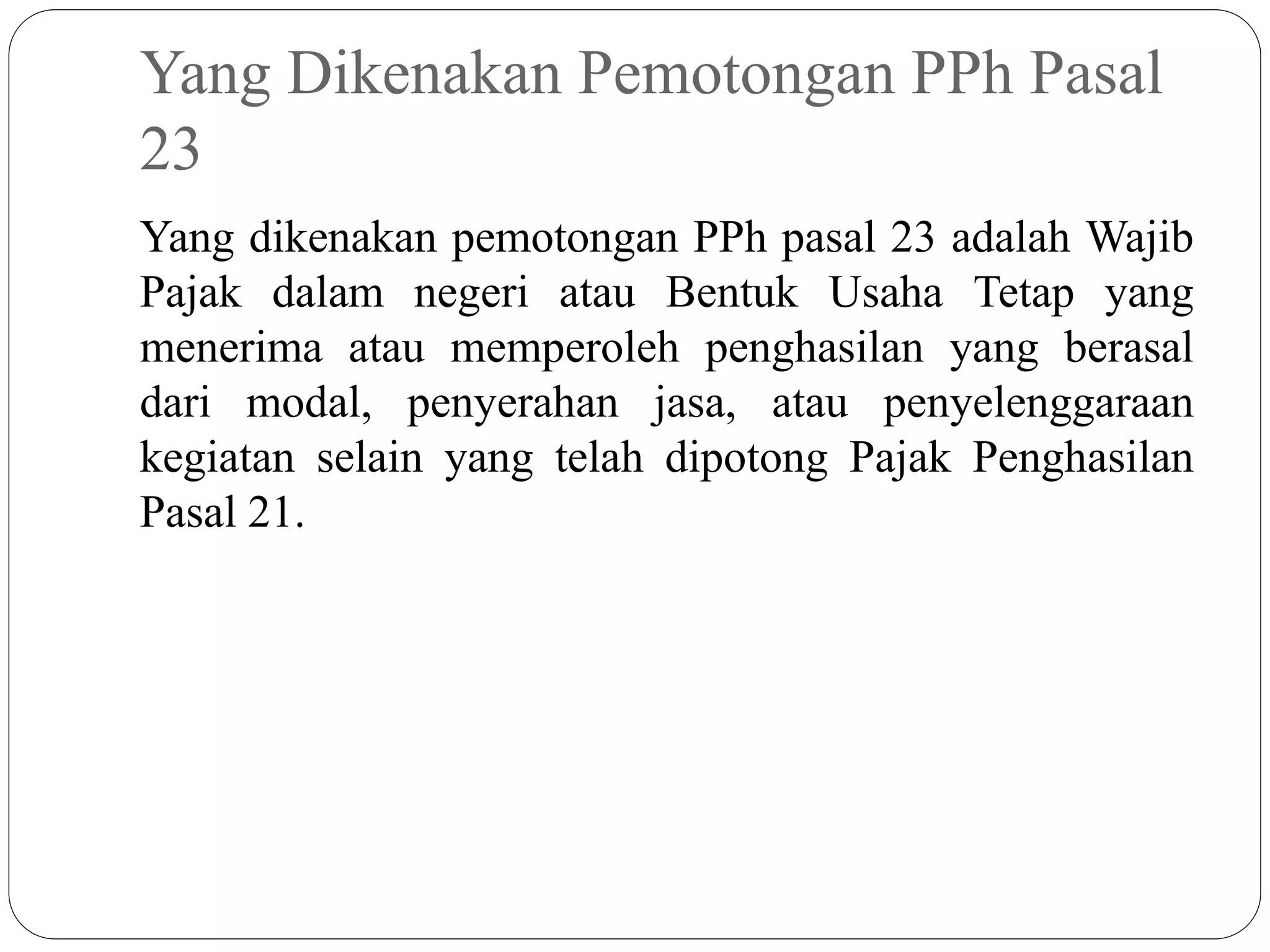 Perpajakan PPh Pasal 23 dan 24 | PPTX