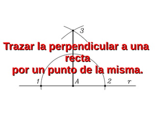 Perpendicular a una recta por un punto de la misma | ODP